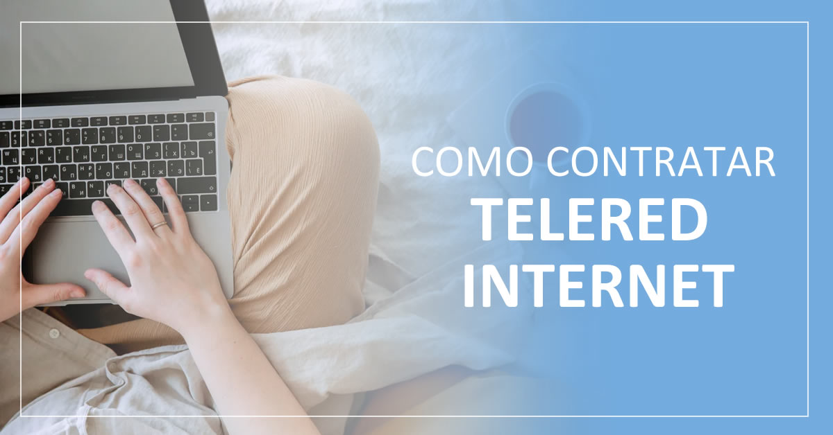 ¿Cómo contratar Telered Internet y cuánto cuesta?