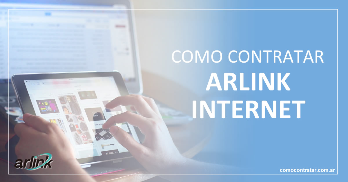 ¿Cómo contratar Arlink Internet WIFI en Argentina?