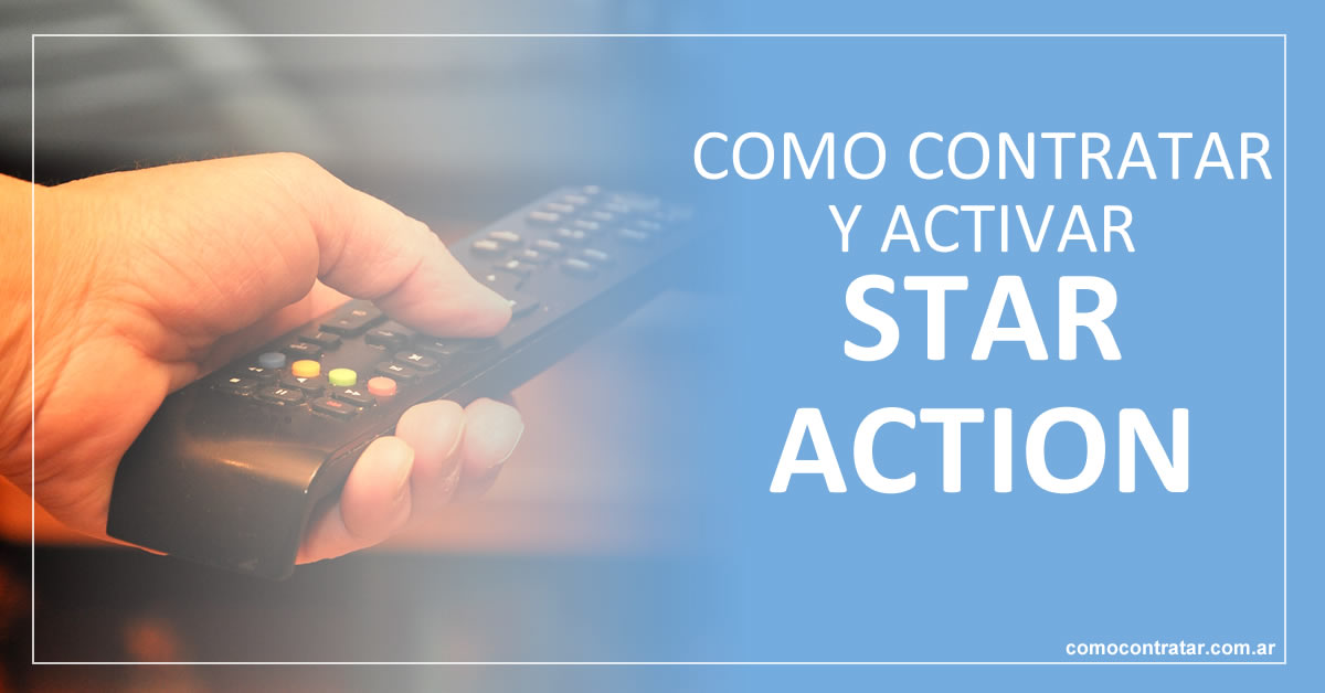 Star Action Argentina: Cómo Contratar (Precios y Programación)