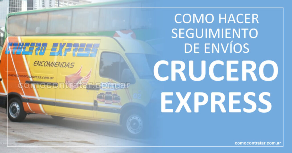 Crucero Express - Cómo Hacer Seguimiento de Envíos. Sucursales