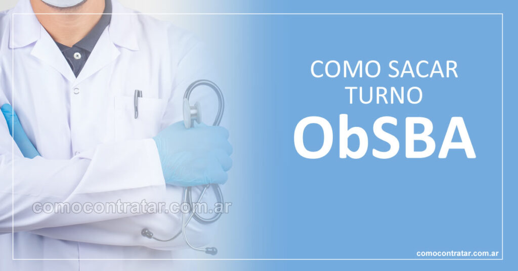 ObSBA - Cómo Pedir Turnos Online, Teléfono y WhatsApp